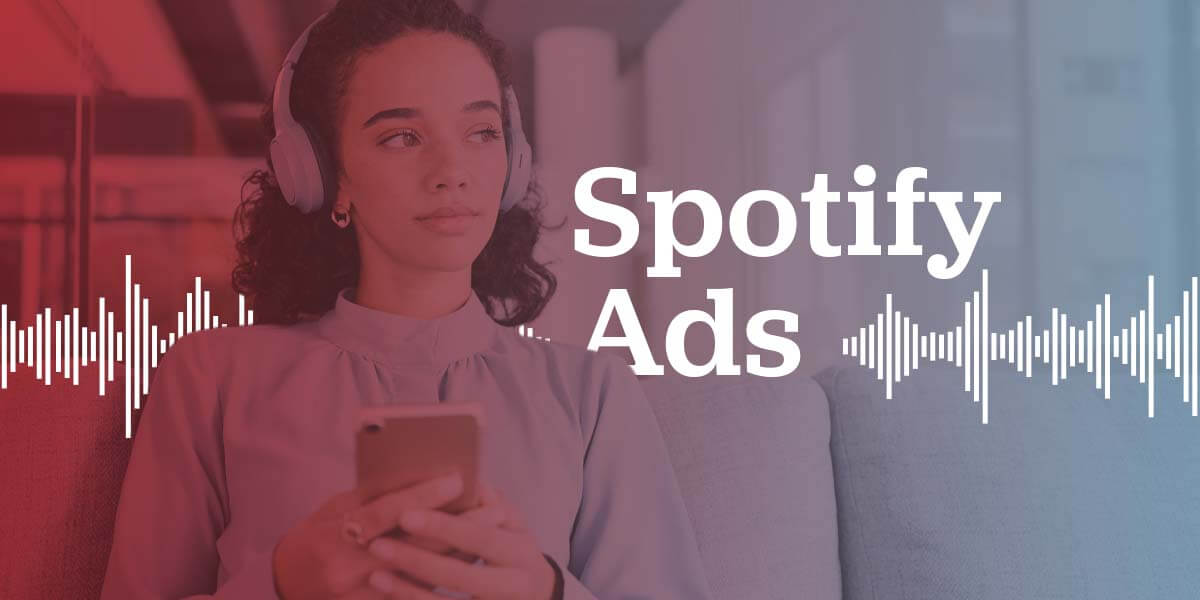 Getting Started with Spotify Advertising - ArcStone